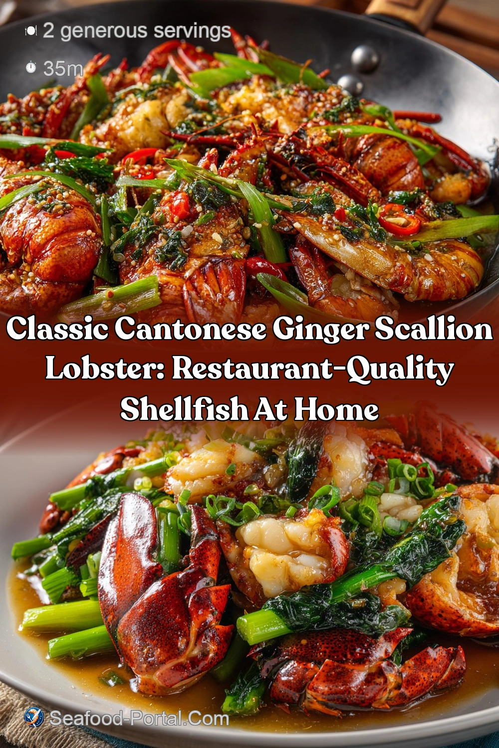 Classic Cantonese Ginger Scallion Lobster: Master Wok Hei…