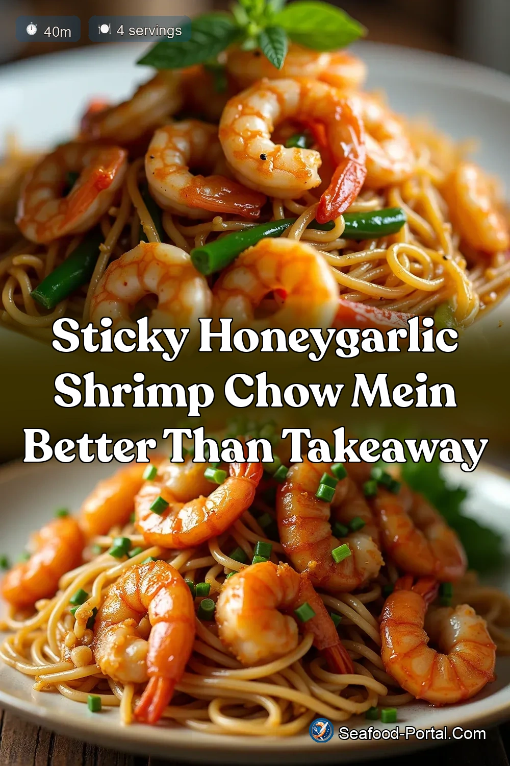 The Best Sticky HoneyGarlic Shrimp Chow Mein Recipe