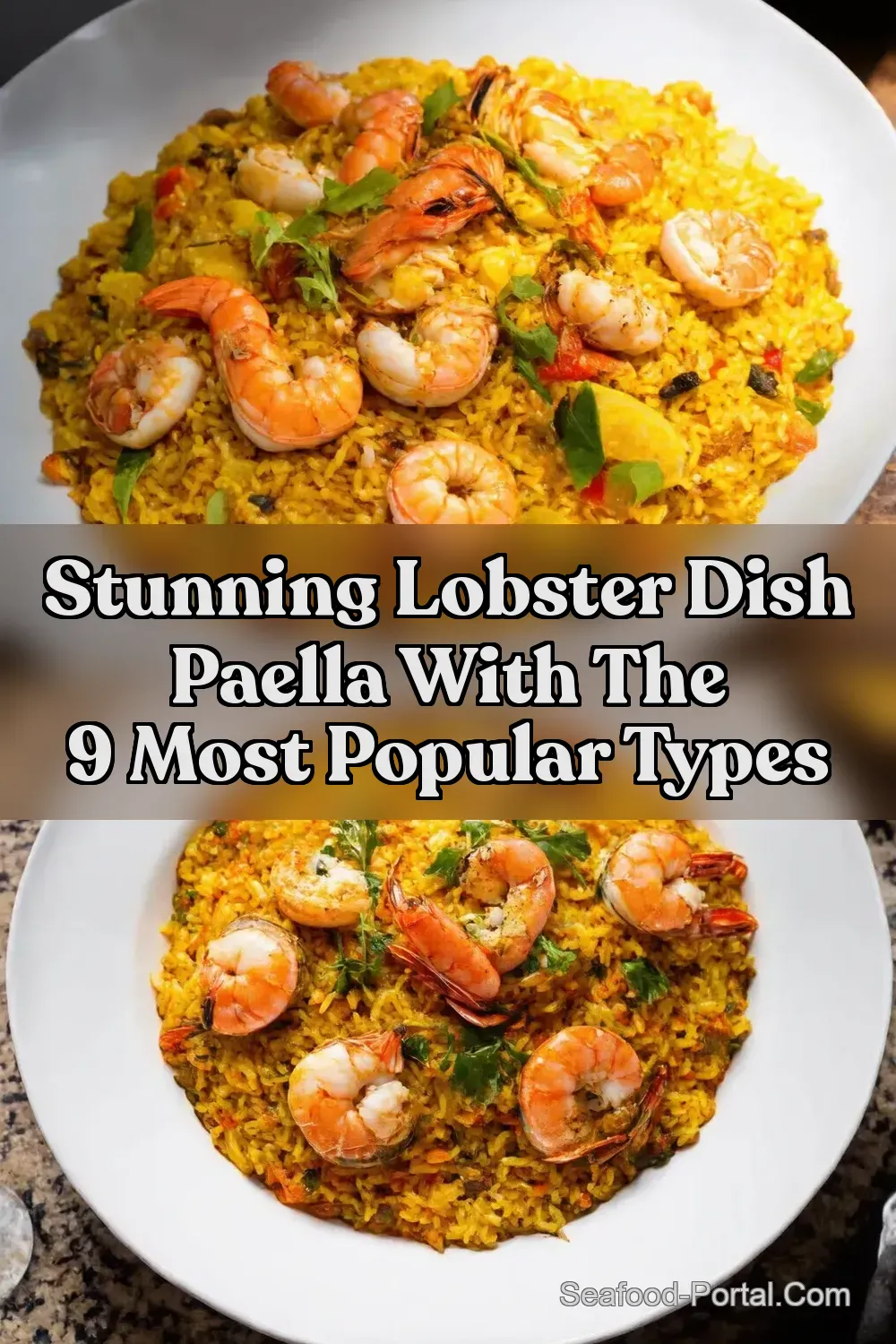Seafood Paella with The 9 Most Popular Types of Shellfish